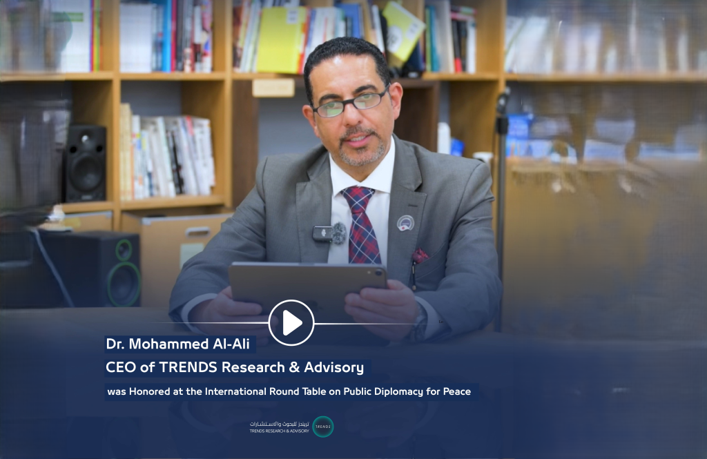 TRENDS Research & Advisory - TRENDS Research & Advisory Emphasizes the ...