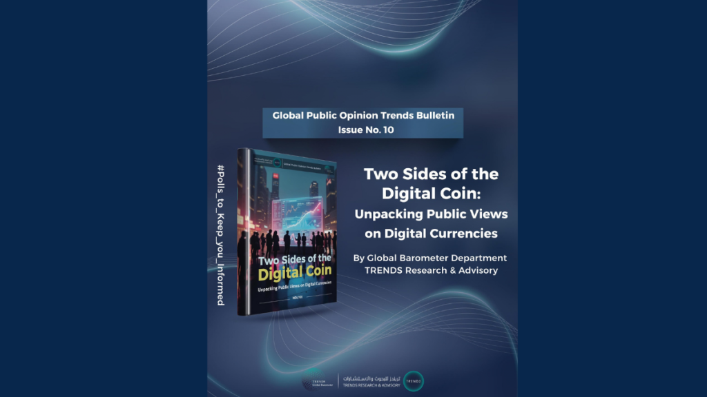 TRENDS Research & Advisory - TRENDS Global Barometer Highlights Two ...